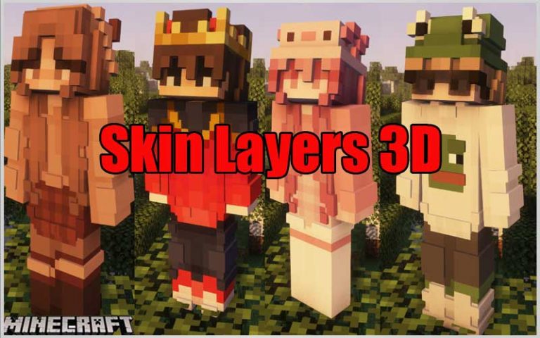 Skin Layers 3D (Fabric/Forge) Mod 1.18.2/1.17.1/1.16.5 - Minecraft PC